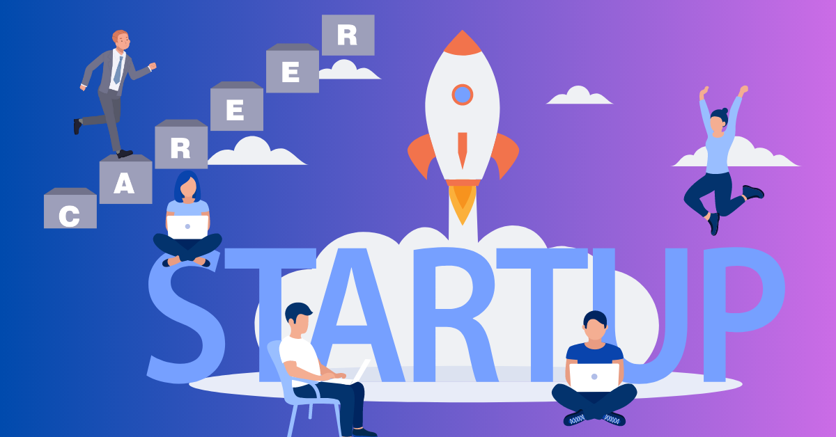 Top reasons for building career in startups or small business Top reasons for building career in startups or small business