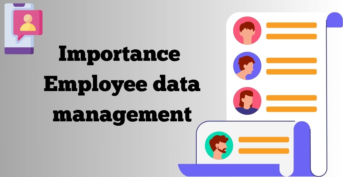 Employee Data Management: Manage Workforce Efficiently