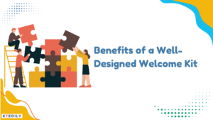 Employee Welcome Kit: Best Practices for Perfect Onboarding