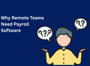 Payroll for Remote Teams: Complete Guide to Simplify Pay