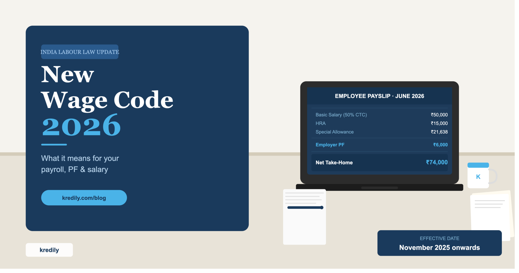 New Wage Code India 2026: Payroll, PF & Salary Impact Guide
